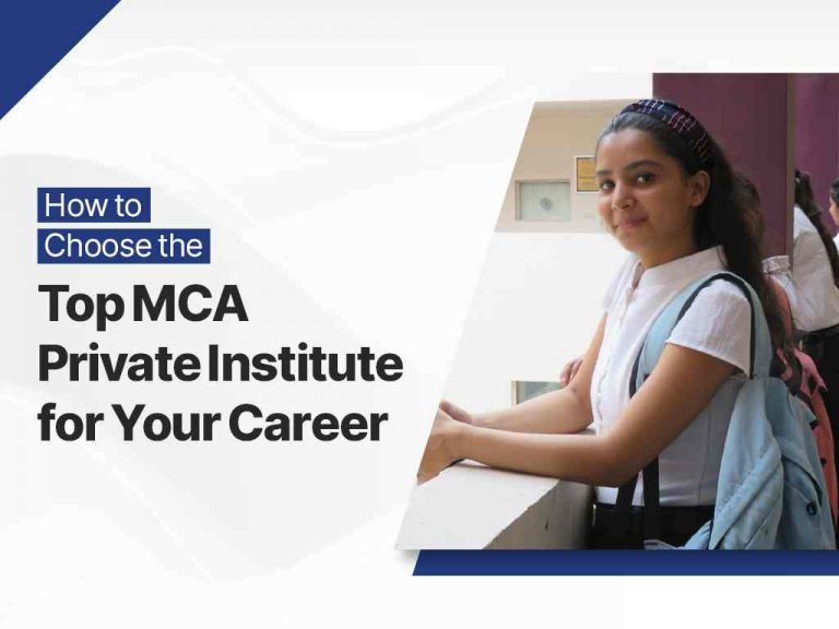 Choosing Top MCA Private Institute: Your Career Guide